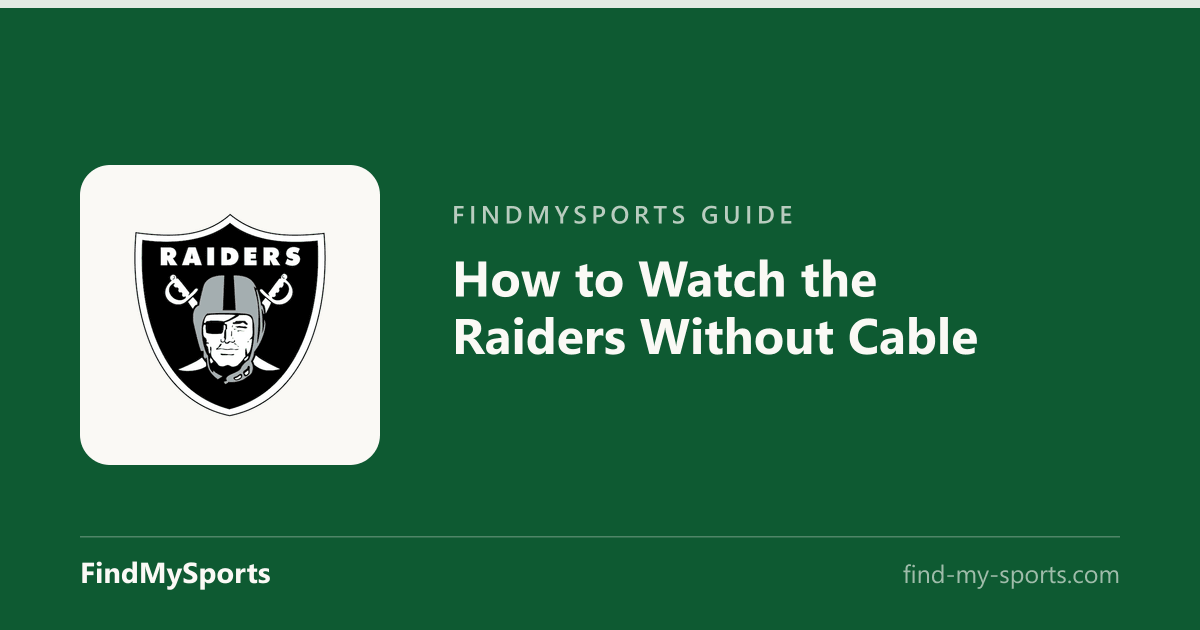 How To Watch The Raiders Without Cable 2026 Findmysports